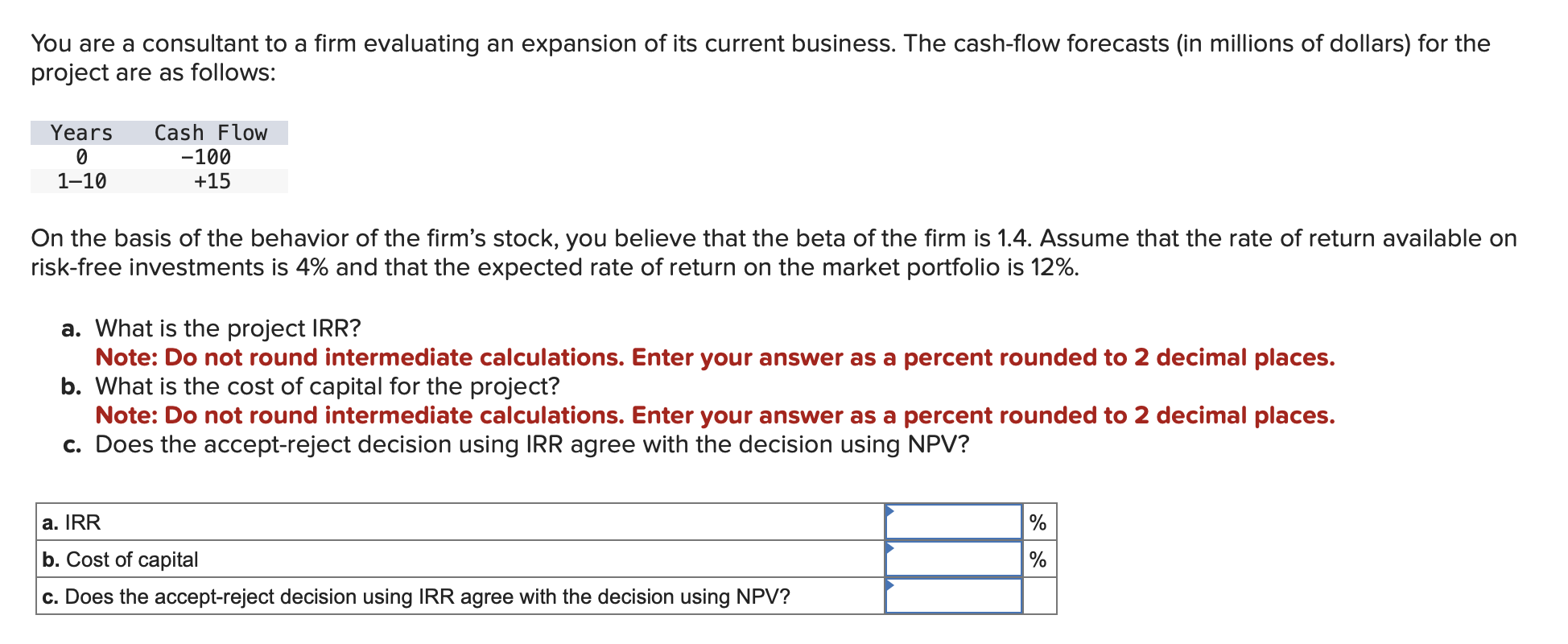 Solved You are a consultant to a firm evaluating an | Chegg.com