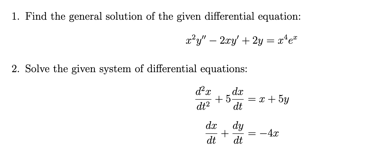 Solved 1. Find the general solution of the given | Chegg.com
