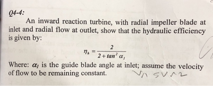 Solved 04-4: An inward reaction turbine, with radial | Chegg.com