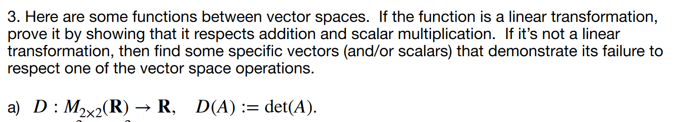 Solved 3. Here are some functions between vector spaces. If | Chegg.com
