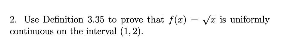 Solved 3.35 Definition. Let E be a nonempty subset of R and | Chegg.com