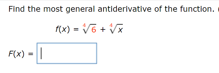 Solved Find the most general antiderivative of the function. | Chegg.com