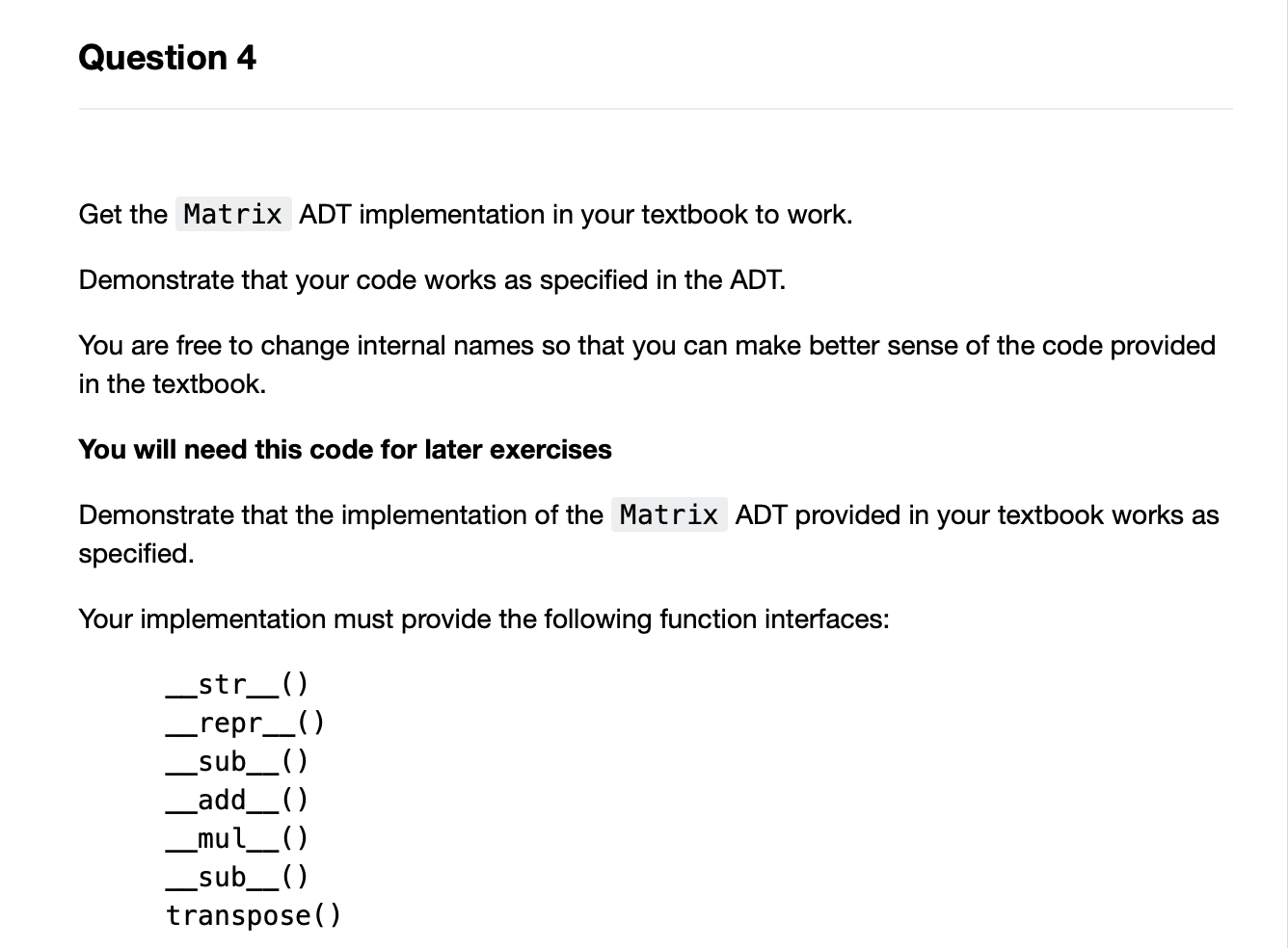 Question 4 Get the Matrix ADT implementation in your | Chegg.com