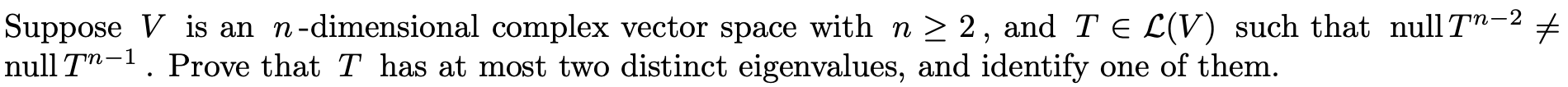 Solved Suppose V is an n-dimensional complex vector space | Chegg.com