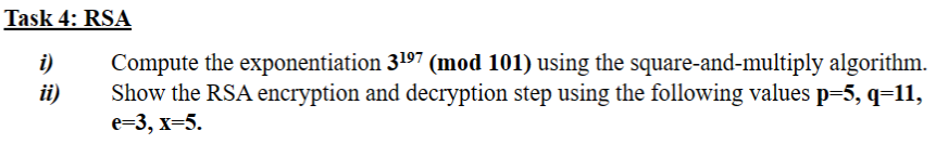 Solved Task 4 Rsai compute The Exponentiation 3197 Mod