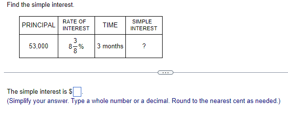 Solved Find the simple interest. The simple interest is \$ | Chegg.com