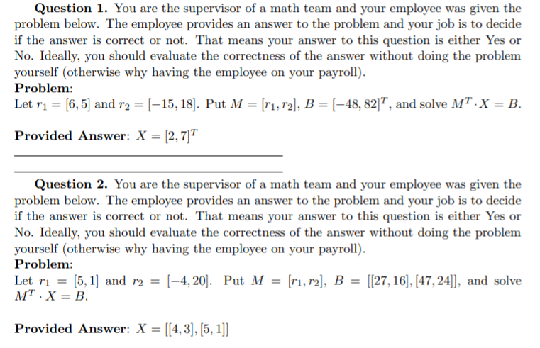 Solved Question 1. You are the supervisor of a math team and | Chegg.com