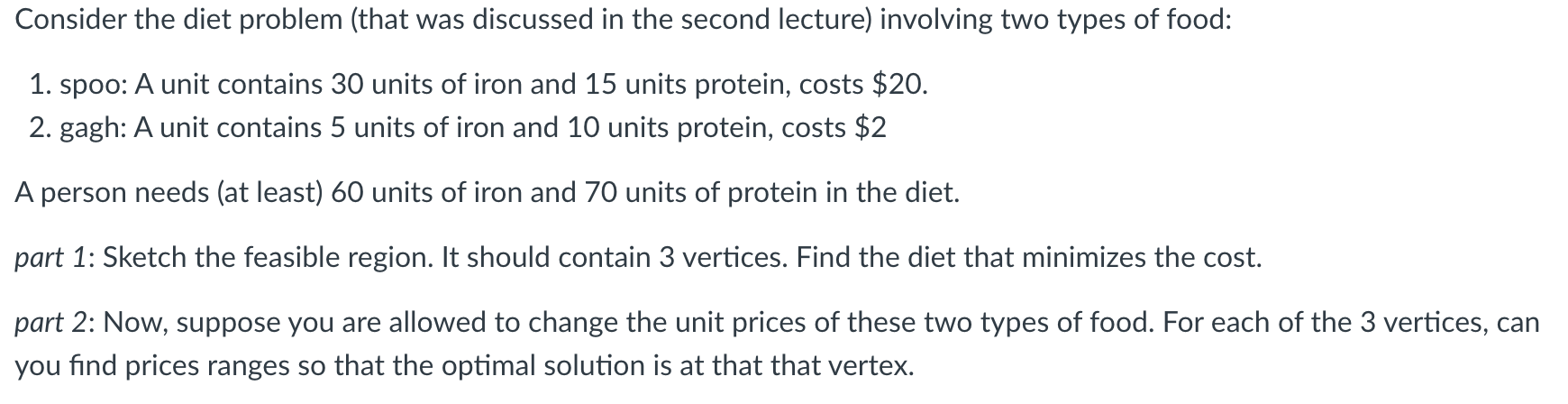 Solved Consider the diet problem (that was discussed in the | Chegg.com