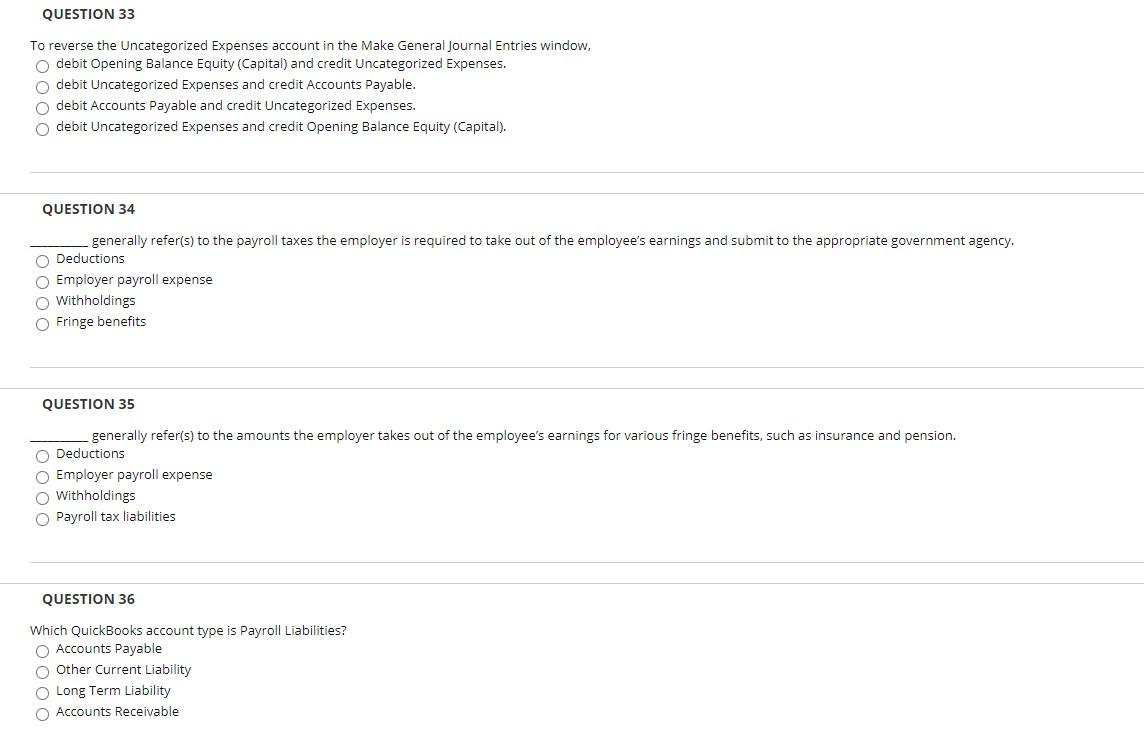 Solved QUESTION 33 To Reverse The Uncategorized Expenses Chegg