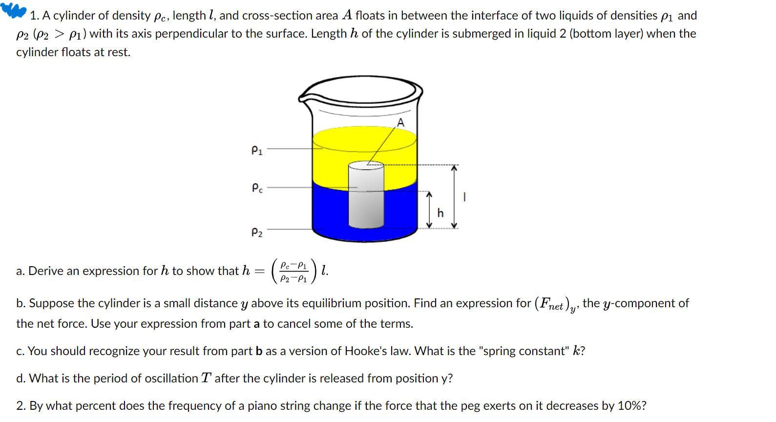 Solved 1. A cylinder of density ρc, length l, and | Chegg.com