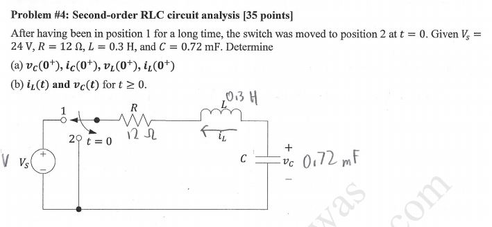 Solved Problem #4: Second-order RLC circuit analysis [35 | Chegg.com