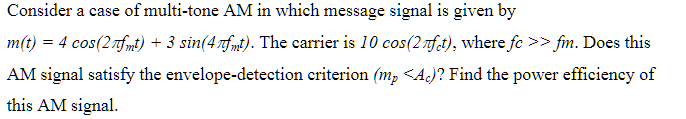 Solved Consider a case of multi-tone AM in which message | Chegg.com