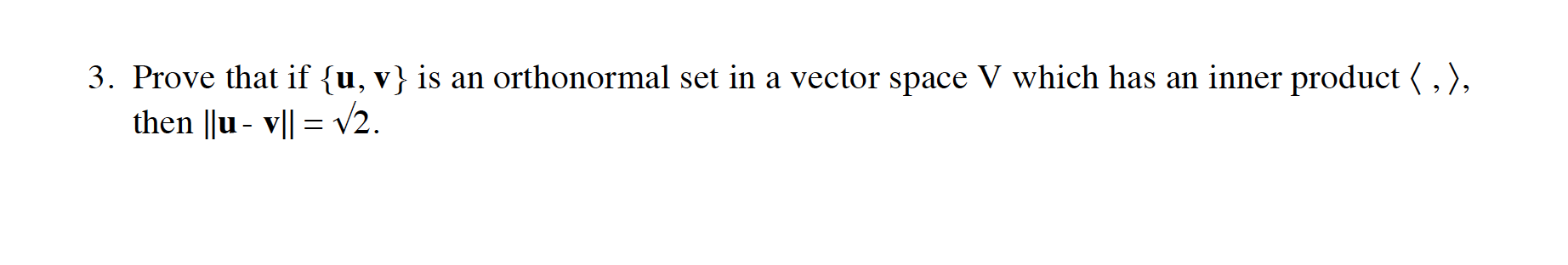 Solved Prove that if {u,v} ﻿is an orthonormal set in a | Chegg.com