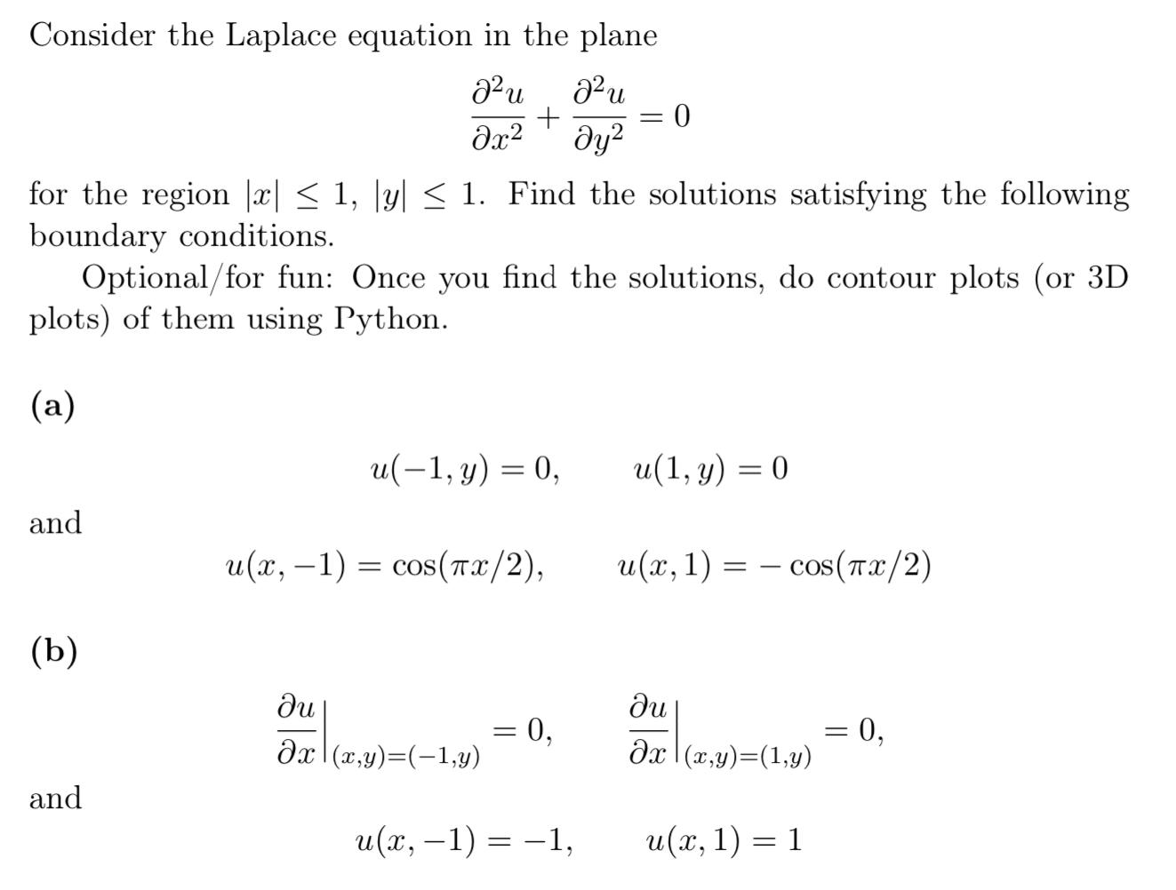 Solved Consider the Laplace equation in the plane 8² u ²u + | Chegg.com