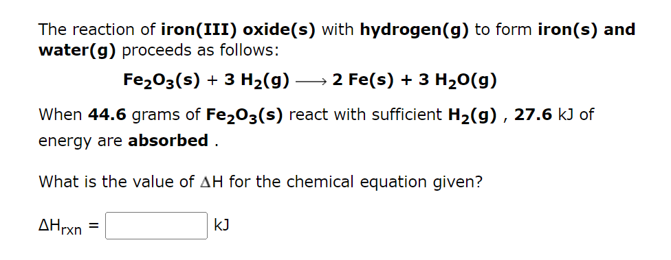 Solved The reaction of iron(III) oxide(s) with hydrogen(g) | Chegg.com