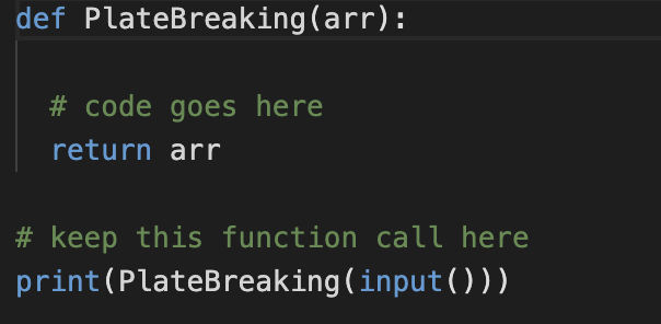 Solved Plate BreakingHave the function PlateBreaking(arr) | Chegg.com Solved Plate BreakingHave the function PlateBreaking(arr) | Chegg.com