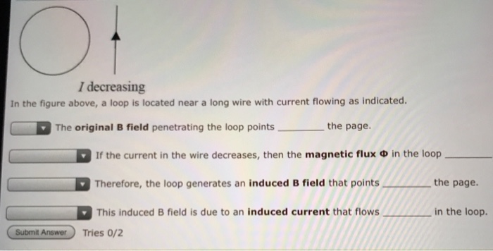 Solved I Decreasing In The Figure Above A Loop Is Located 6150