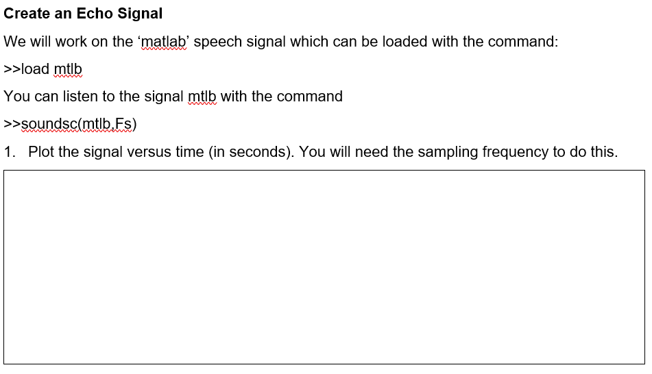 Solved Create an Echo Signal We will work on the 'matlab' | Chegg.com
