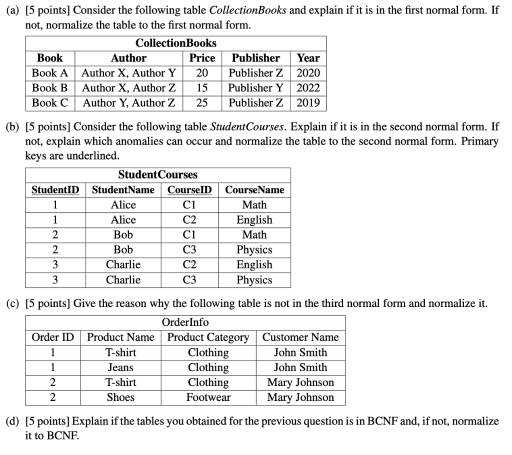 Solved (a) [5 points] Consider the following table | Chegg.com
