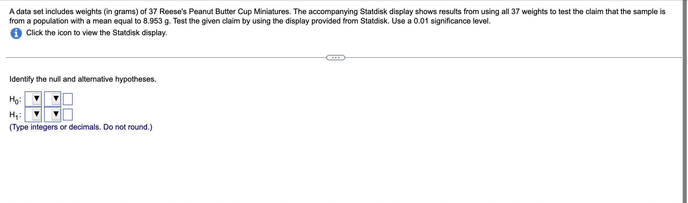 Solved A data set includes weights (in grams) of 37 Reese's | Chegg.com