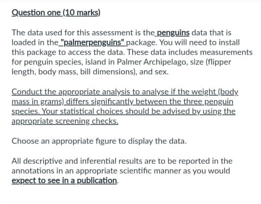 Solved The data used for this assessment is the_penguins | Chegg.com