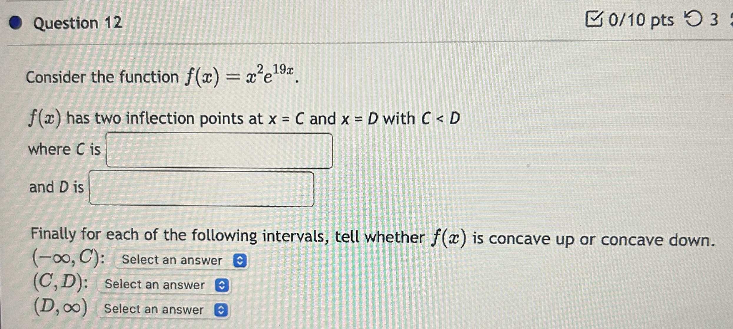 Consider the function f(x)=x2e19x. f(x) has two | Chegg.com