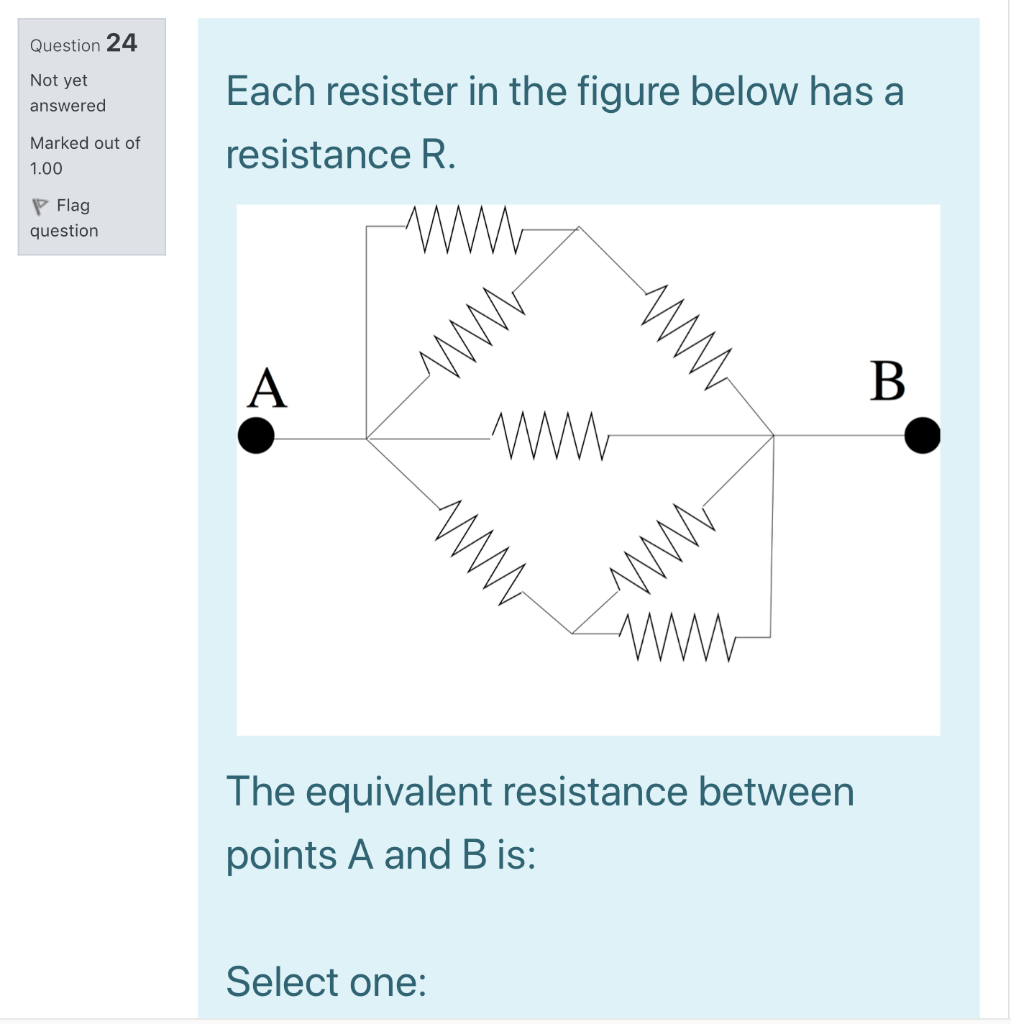 Solved Question 24 Not yet answered Each resister in the | Chegg.com