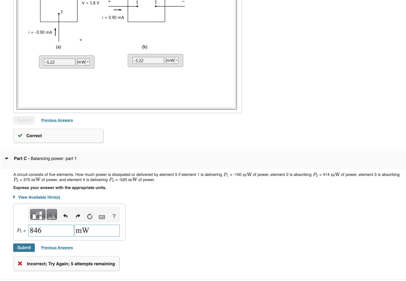 Solved CorrectPart C - ﻿Balancing power: part 1A circuit | Chegg.com