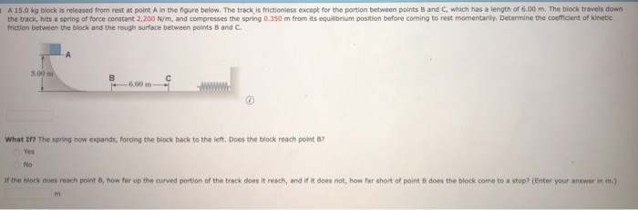 Solved A 15.0 kg block is released from rest at point A in | Chegg.com
