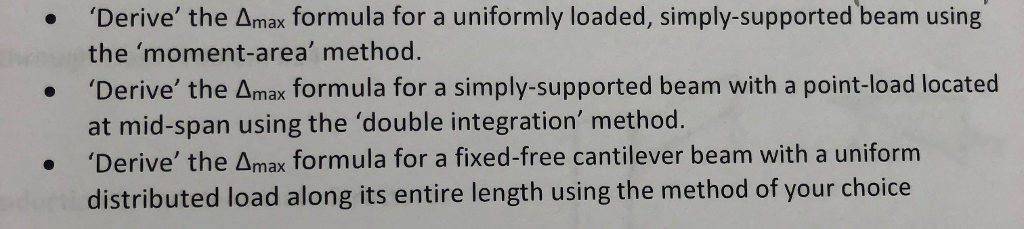 Solved . 'Derive' the Amax formula for a uniformly loaded, | Chegg.com