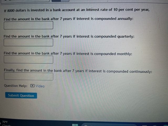 Solved If 8000 dollars is invested in a bank account at an | Chegg.com