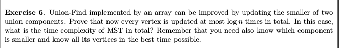 Solved Exercise 6. Union-Find implemented by an array can be | Chegg.com