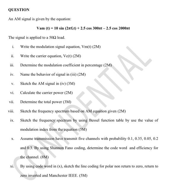 Solved QUESTION . An AM signal is given by the equation: Vam | Chegg.com
