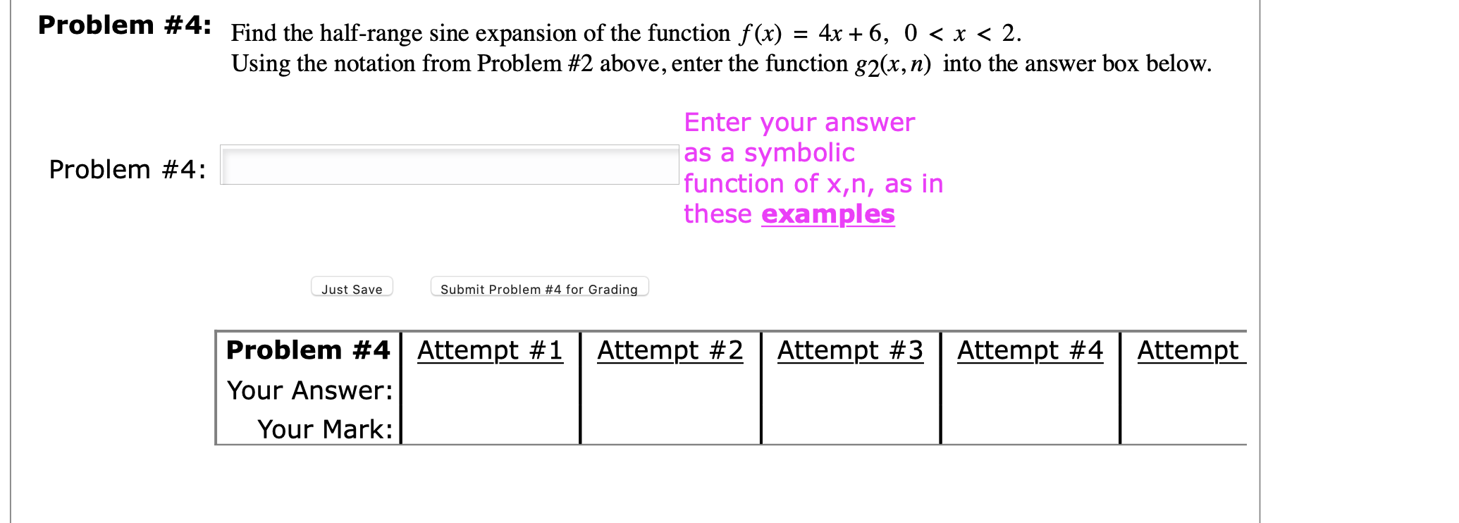 Solved Problem #4: Find the half-range sine expansion of the | Chegg.com