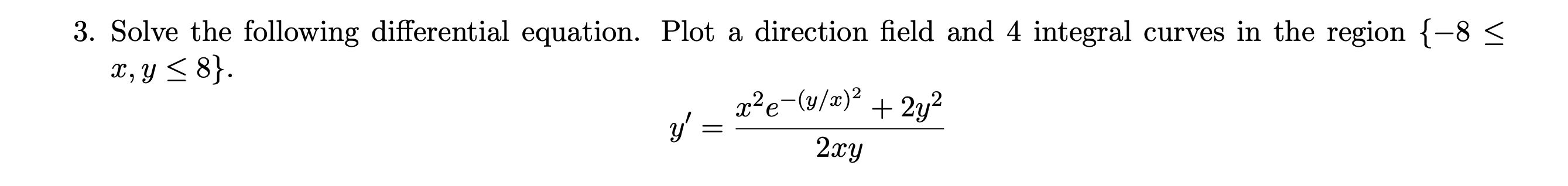 Solved 3. Solve the following differential equation. Plot a | Chegg.com