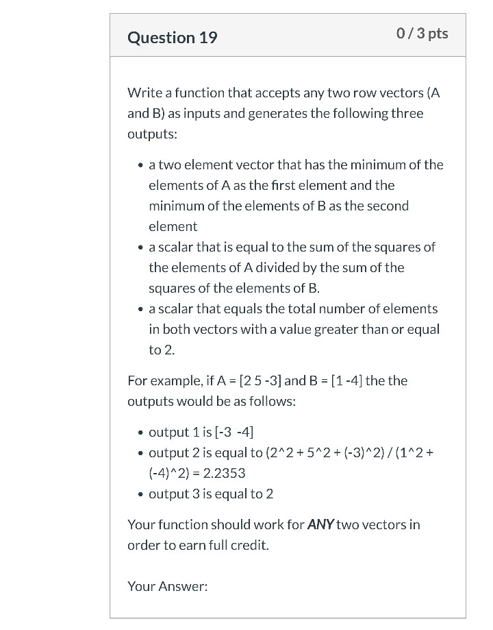 Solved 0/3 pts Question 19 Write a function that accepts any | Chegg.com