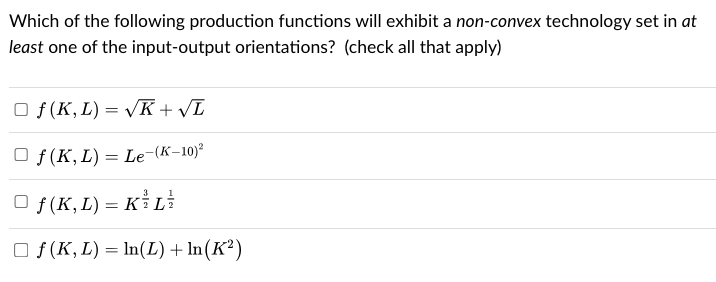 Solved Which of the following production functions will | Chegg.com