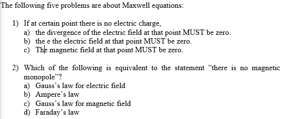 Solved The following five problems are about Maxwell | Chegg.com