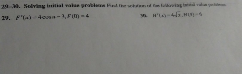 Solved 29-30. Solving initial value problems Find the | Chegg.com
