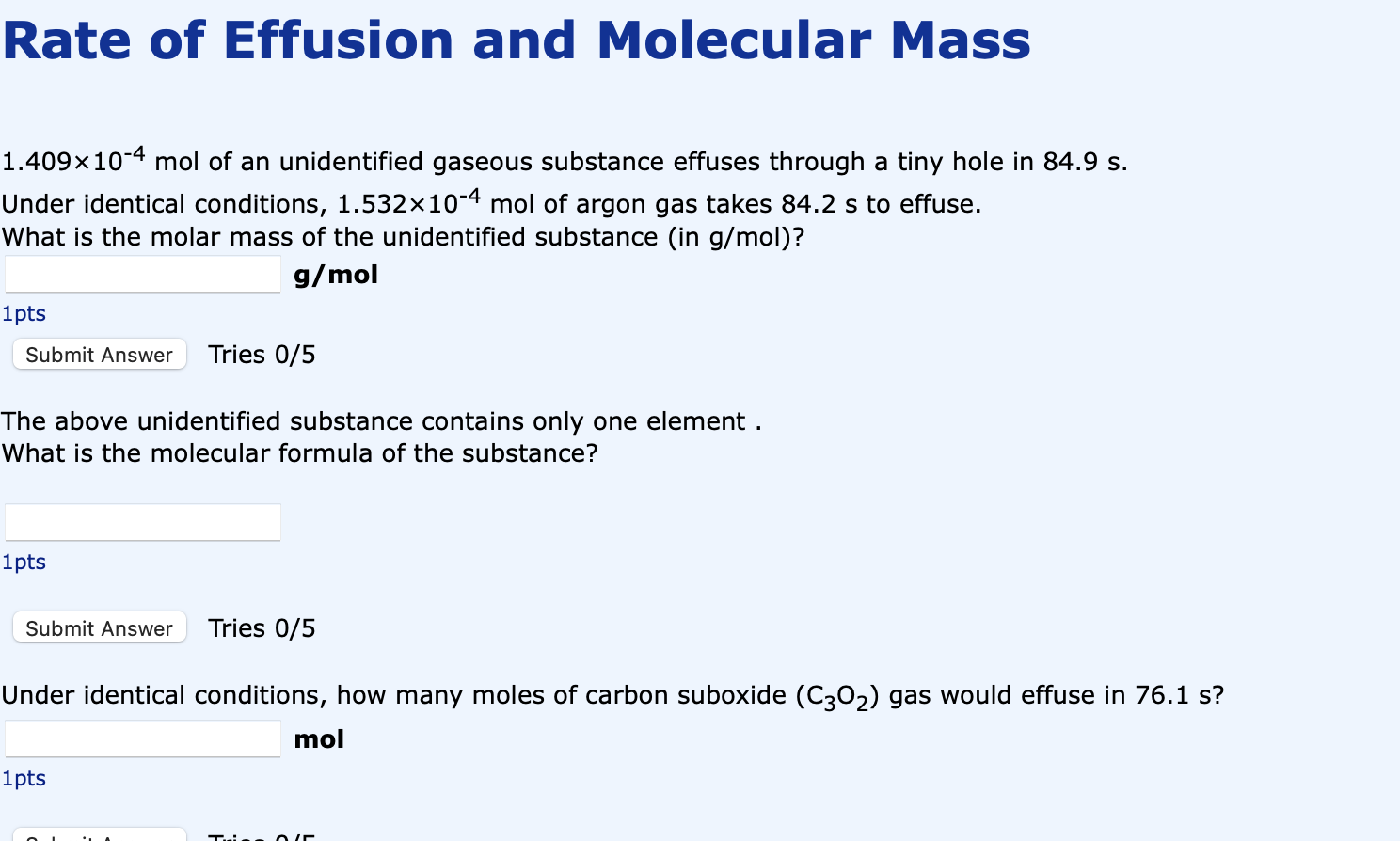 Solved Rate of Effusion and Molecular Mass 1.409×10−4 mol of | Chegg.com