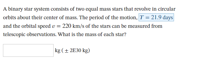 Solved A binary star system consists of two equal mass stars | Chegg.com