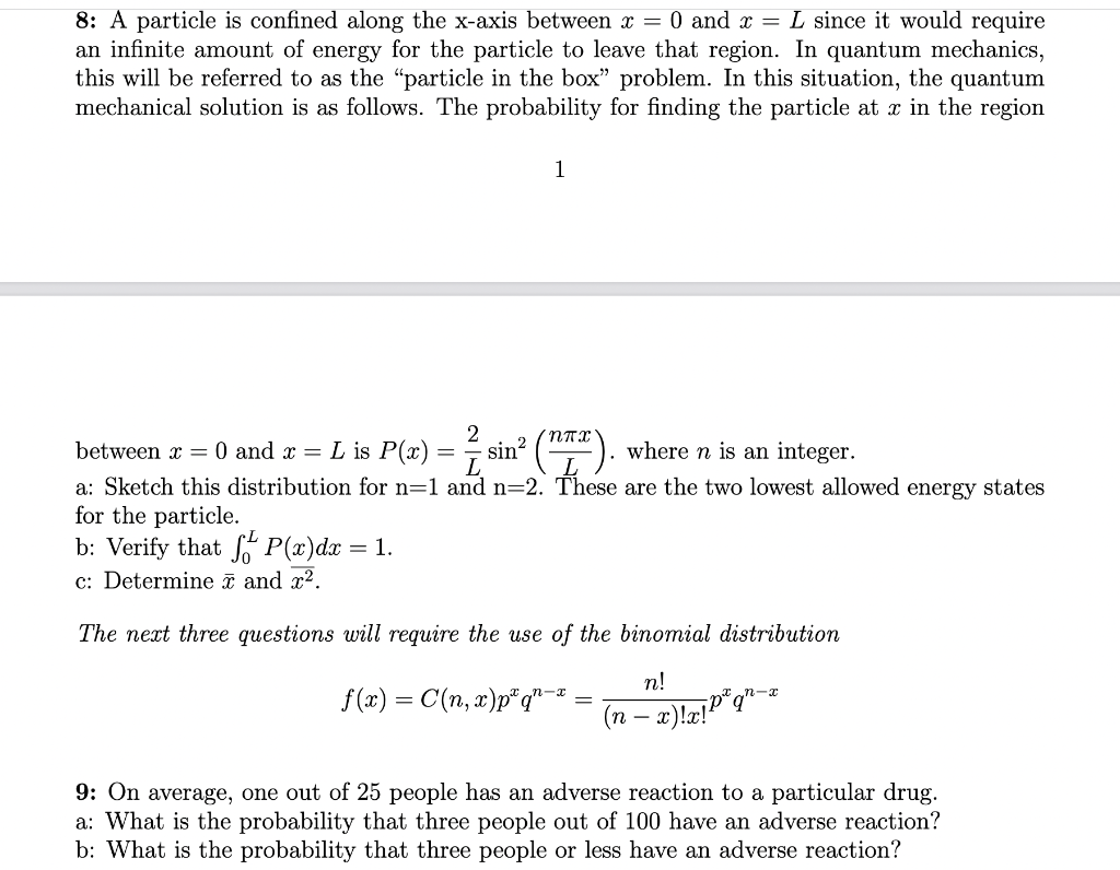 Solved 8: A particle is confined along the x-axis between | Chegg.com