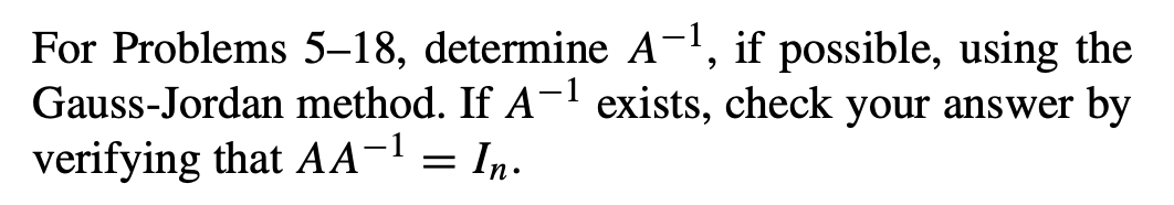 Solved For Problems 5−18, determine A−1, if possible, using | Chegg.com