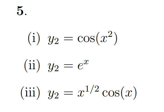 Solved 5. Verify that y1 is a solution and use reduction of | Chegg.com
