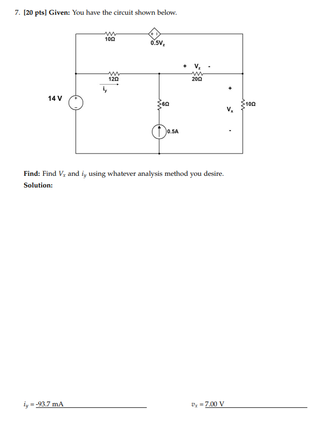 Solved 7. [20 pts] Given: You have the circuit shown below. | Chegg.com