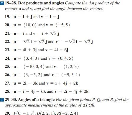 Solved T 19-28. Dot products and angles Compute the dot | Chegg.com
