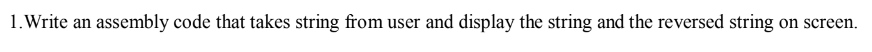 Solved THIS IS AN 8086 ASSEMBLY LANGUAGE PROGRAM WRITE IT | Chegg.com