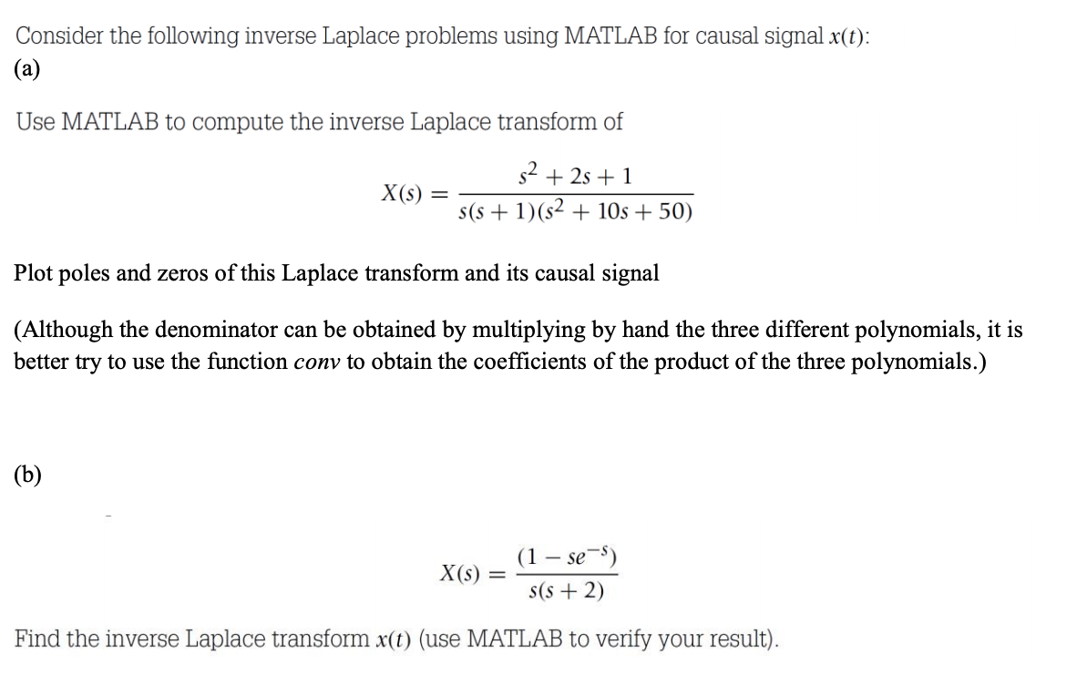 Solved Consider the following inverse Laplace problems using | Chegg.com