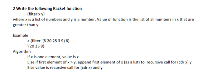 Solved 2 Write the following Racket function (filter x y) | Chegg.com