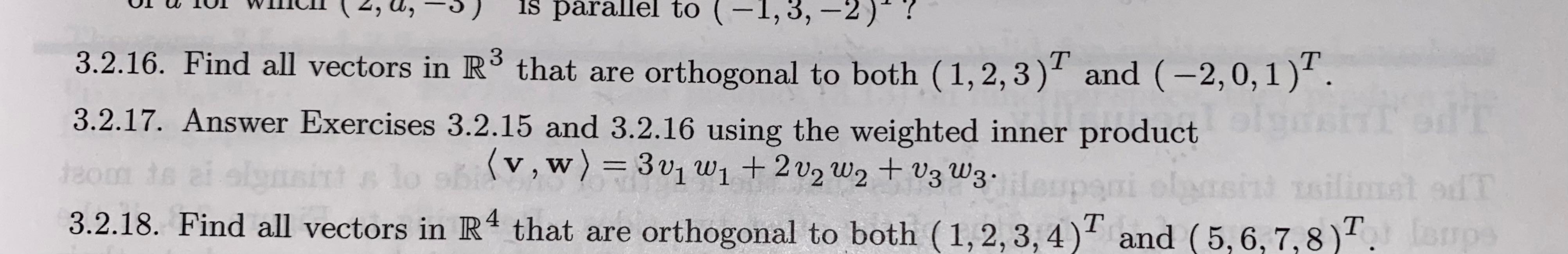 Solved 3.2.16. Find all vectors in R3 that are orthogonal to | Chegg.com